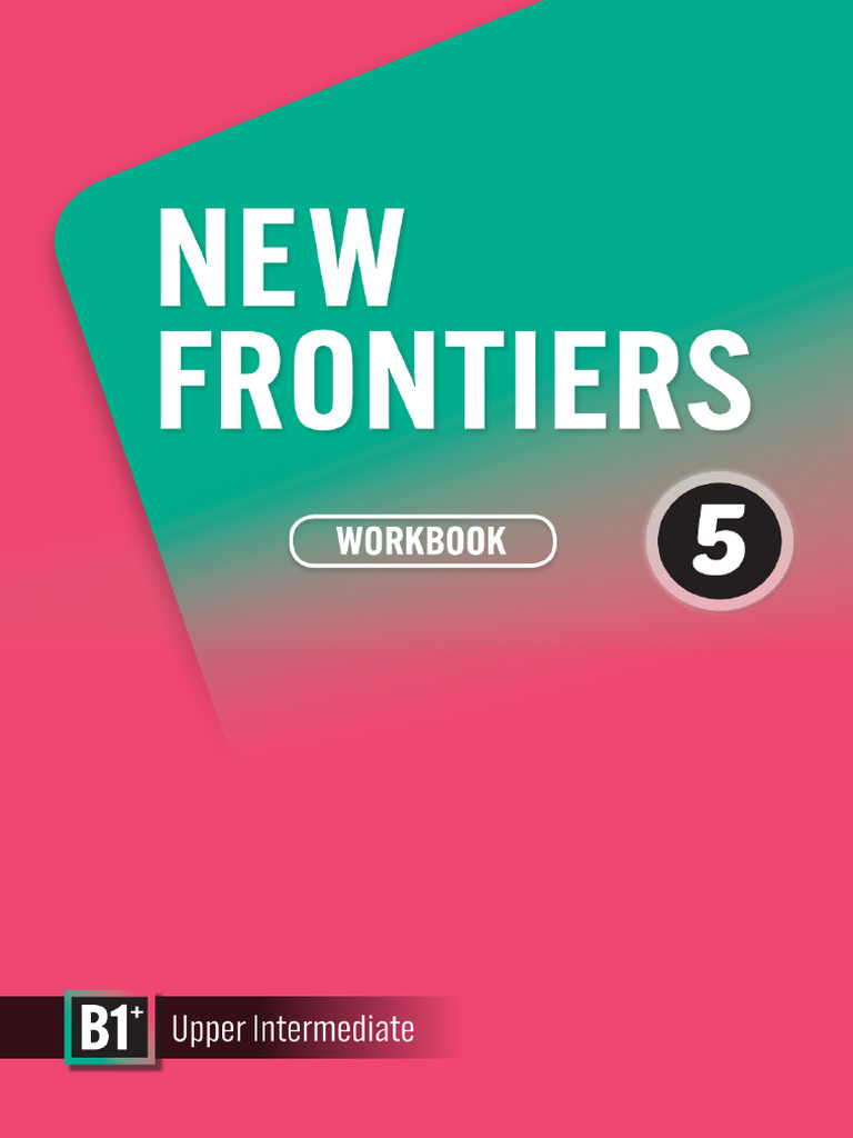 New Frontiers 5 Workbook | PDF