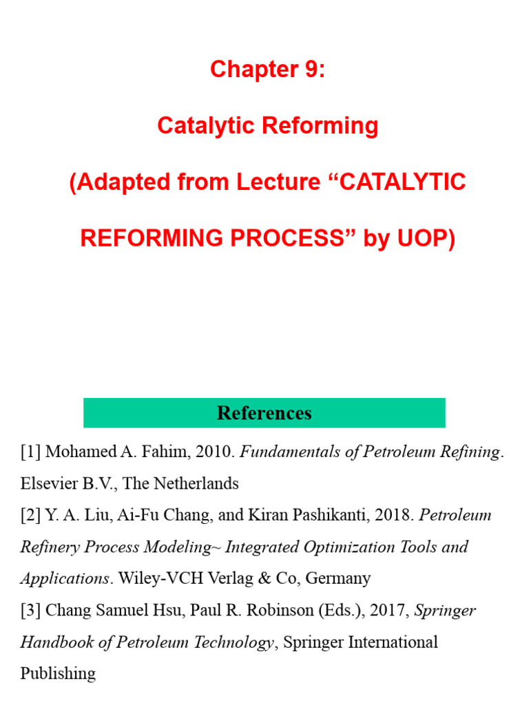 Chapter 9 Catalytic Reforming - Rev | PDF | Cracking (Chemistry) | Process Engineering