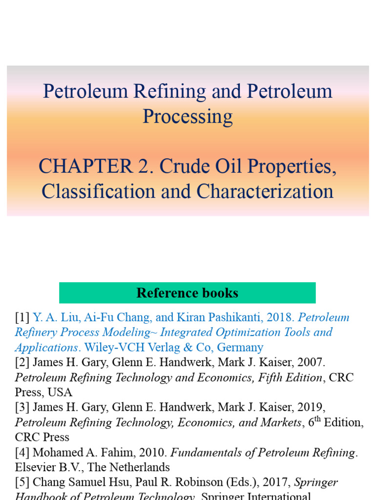 Chapter 2 Crude Oil Properties, Classification & Characterization | PDF ...
