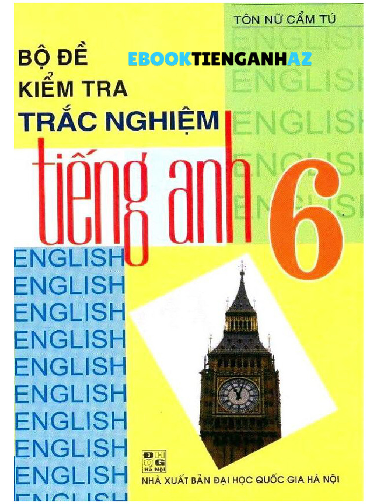 Bộ Đề Kiểm Tra Trắc Nghiệm Tiếng Anh 6 | PDF