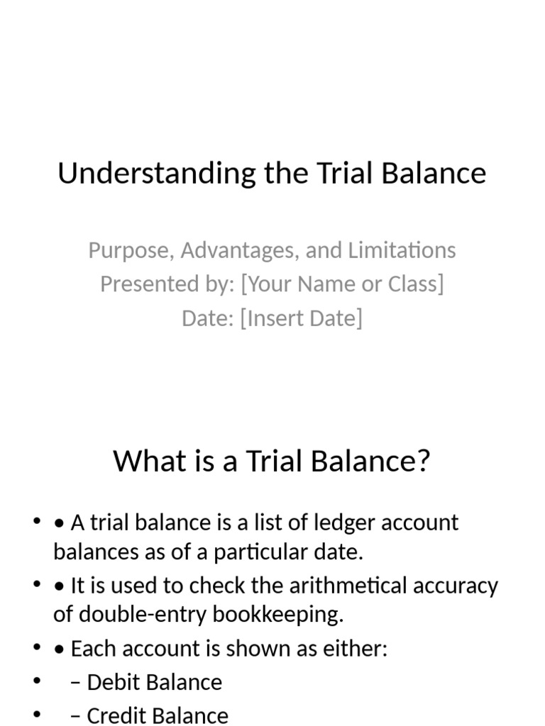 Trial Balance: Benefits and Limitations | PDF