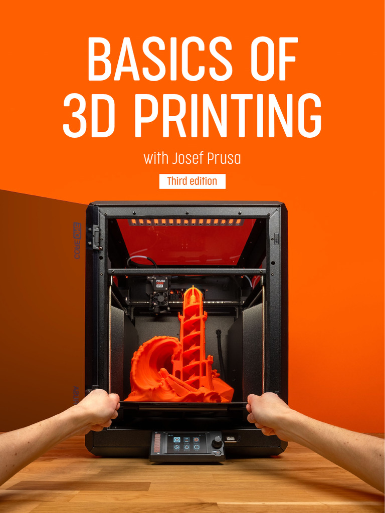 Basics of 3D Printing Guide | PDF | 3 D Printing