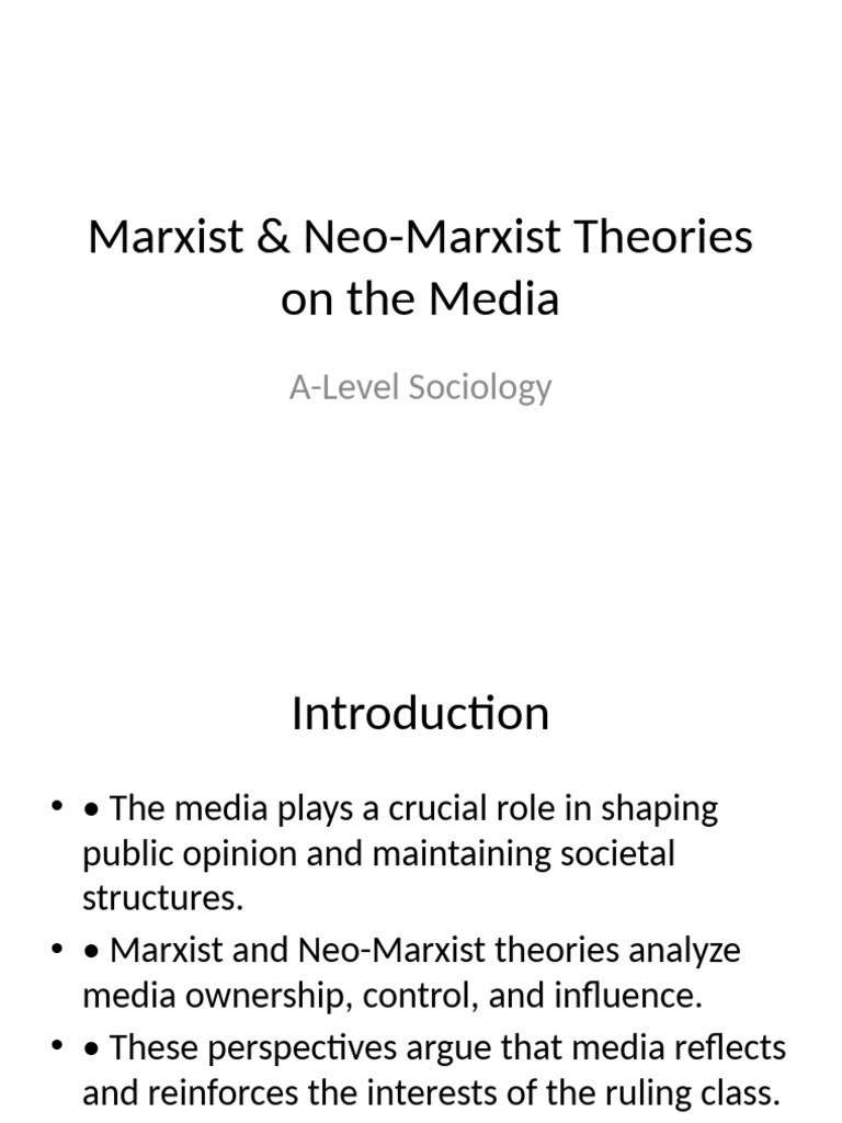Marxist and Neo-Marxist Media Theories | PDF | Marxism | Ideologies