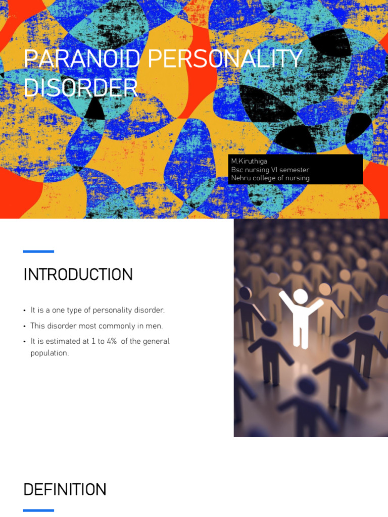 Paranoid Personality Disorder: M.Kiruthiga BSC Nursing VI Semester ...