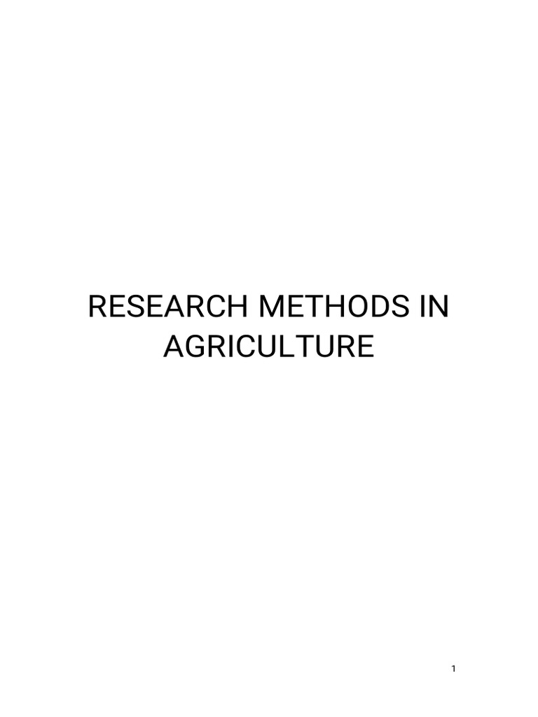 Research Methods in Agriculture Explained | PDF | Scientific Method ...