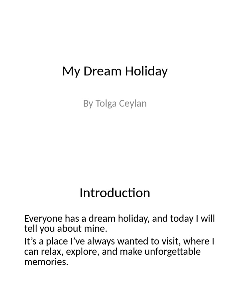 My Dream Holiday by Tolga Ceylan | PDF