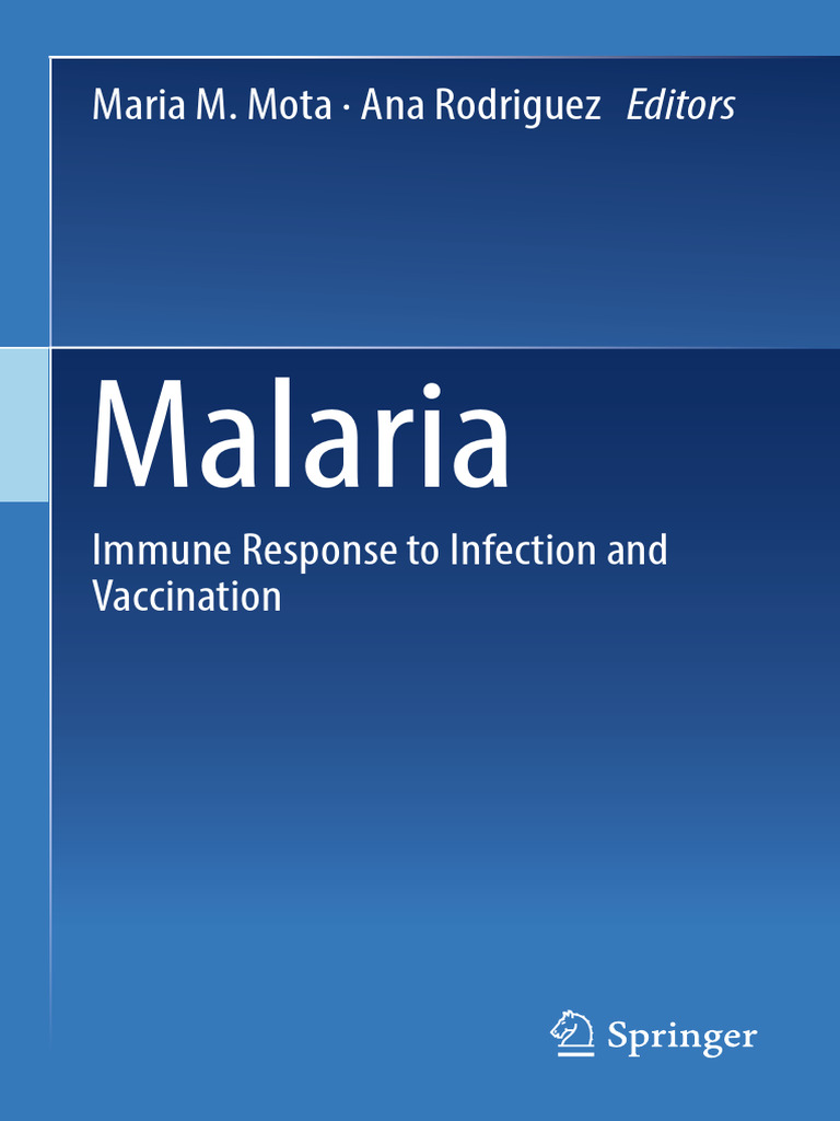 Malaria Immune Response To Infection and Vaccination by Maria M. Mota, Ana Rodriguez (Eds ...