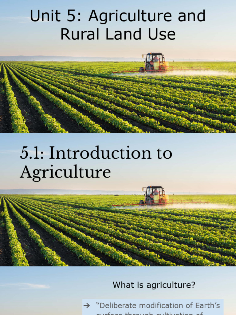 Unit 5 - Agriculture and Rural Land Use | PDF | Agriculture | Green ...