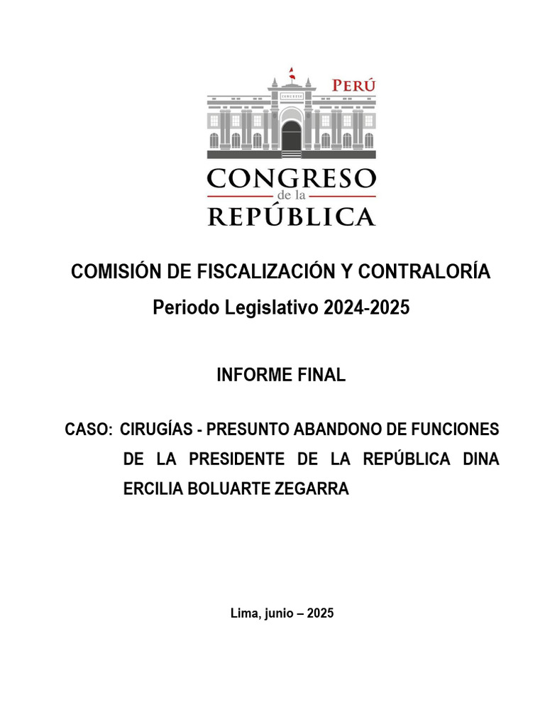 Informe Final Caso Cirugias-Presunto Abandono de Funciones de La Presidente de La República ...