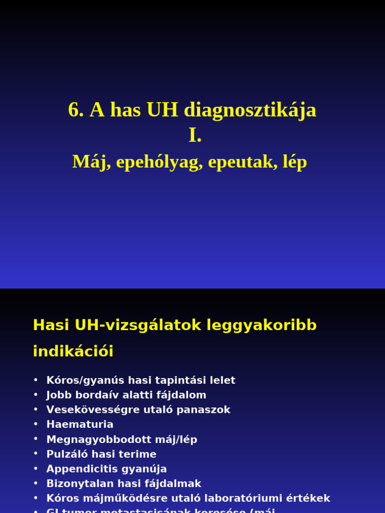 6 A Has UH Diagnosztikája - Máj, Epehólyag, Epeutak, Lép, Pancreas | PDF