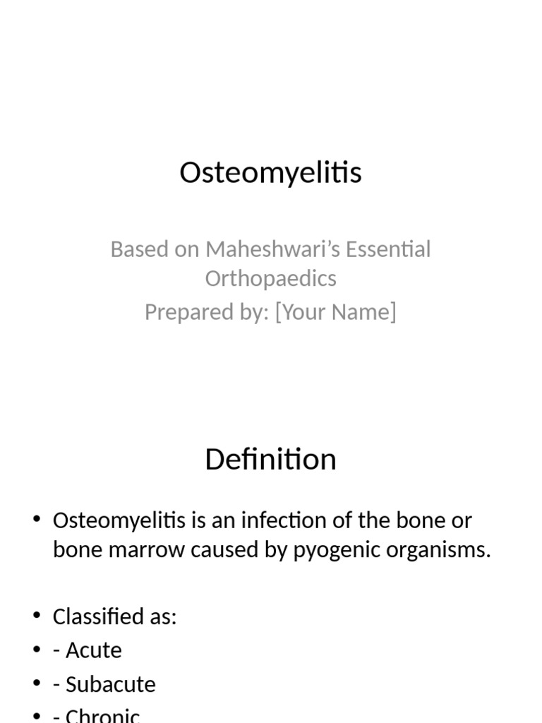 Osteomyelitis Overview and Treatment | PDF