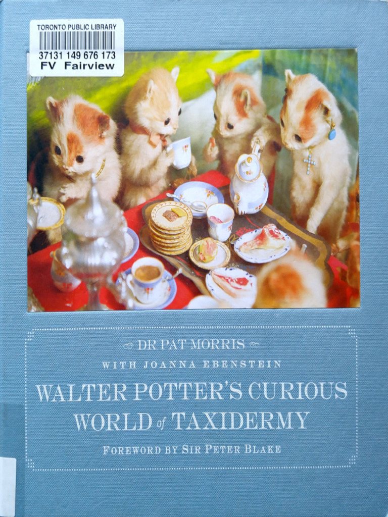 Walter Potters Curious World of Taxidermy (Pat Morris) (Z-Library) | PDF