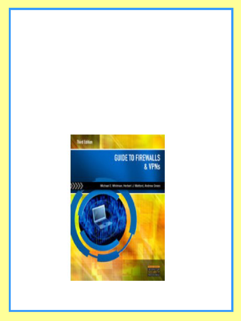 Test Bank For Guide To Firewalls And Vpns 3rd Edition Pdf Download Pdf Computer Security
