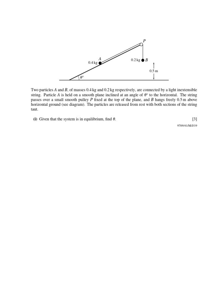F06 - Equilibrium With Pulley and Inclined Plane - QP | PDF