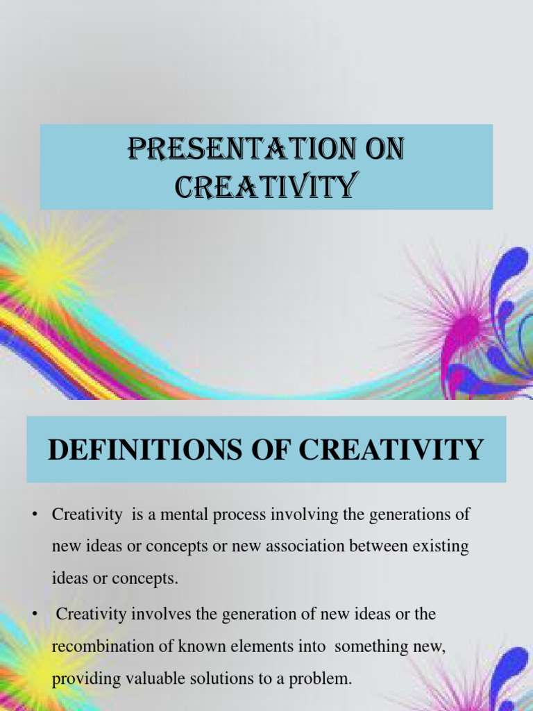 Creativity Ppt | Creativity | Psychological Concepts