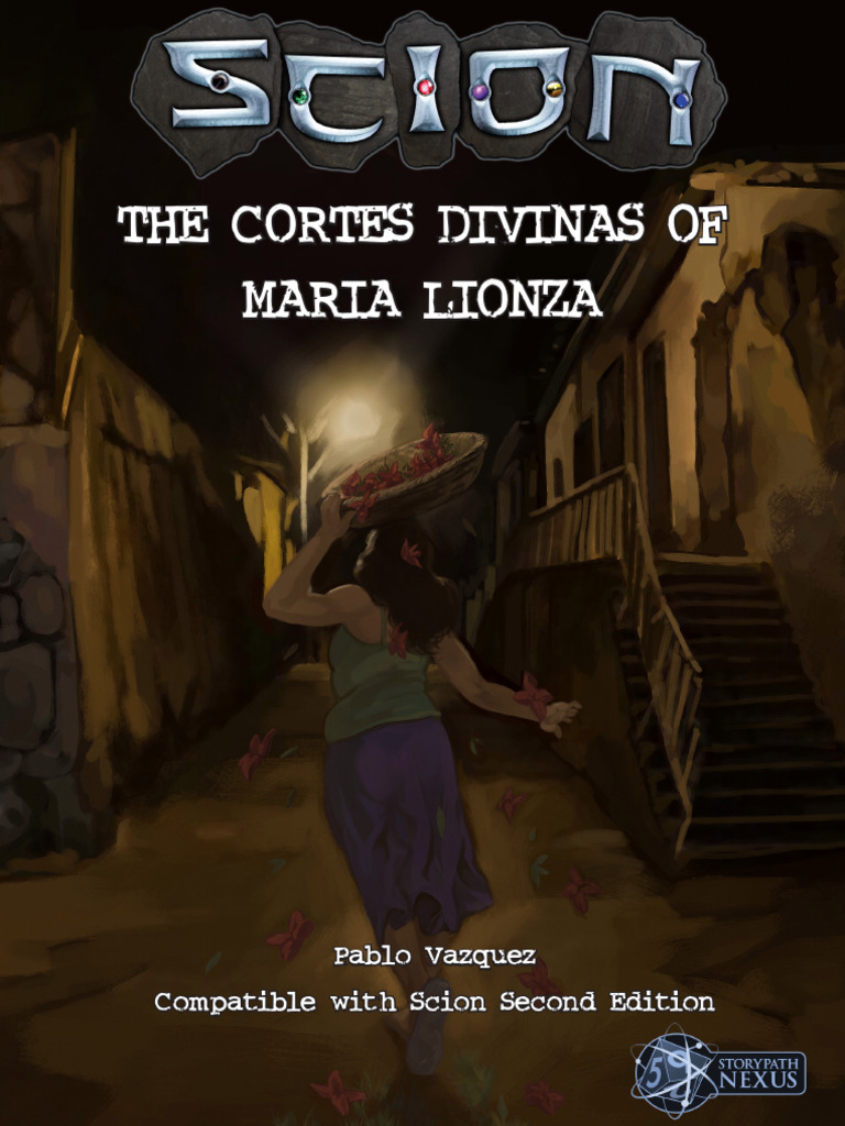 Scion 2E - Storypath Nexus - The Cortes Divinas of Maria Lionza (2019 ...