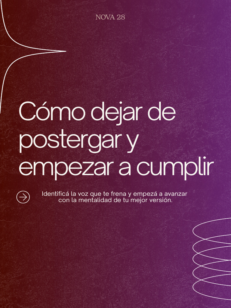 Deja de postergar y avanza hoy | PDF | Pensamiento | Mente
