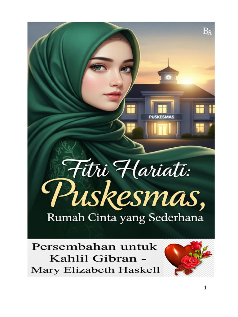 Fitri Hariati : Puskesmas, A Simple House of Love ( A Tribute to Kahlil ...