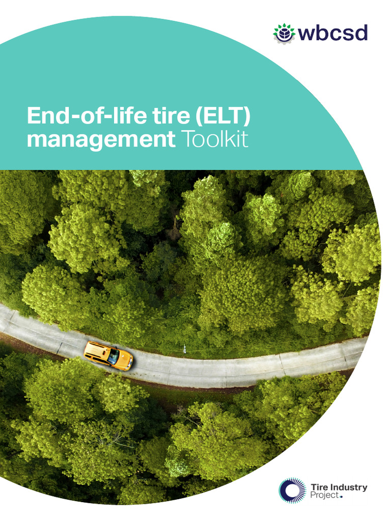 WBCSD TIP End of Life Tire Management Toolkit FINAL v9 2 | PDF | Waste | Recycling