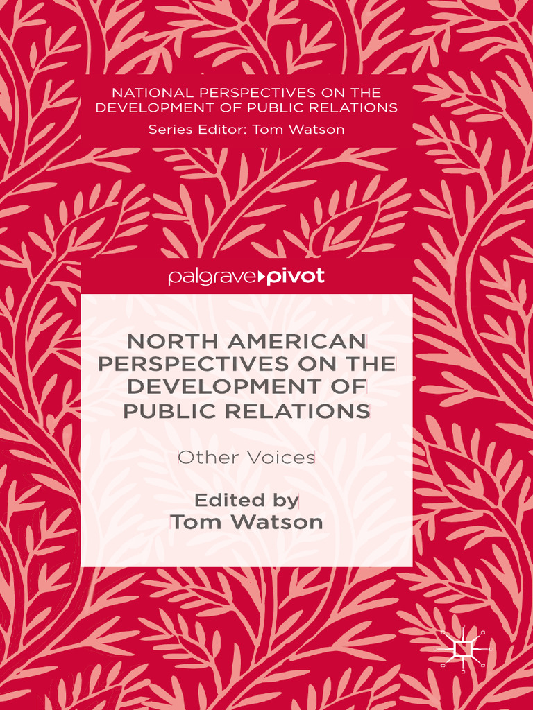 North American Perspectives On The Development of Public Relations ...