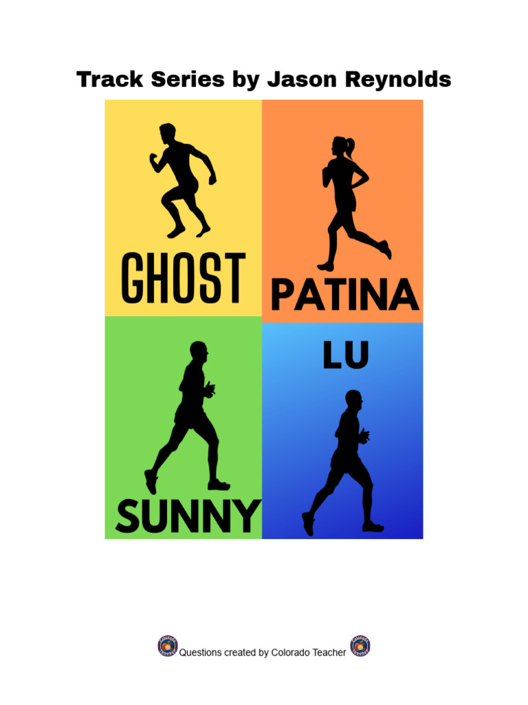 Track Series by Jason Reynolds: Questions Created by Colorado Teacher | PDF