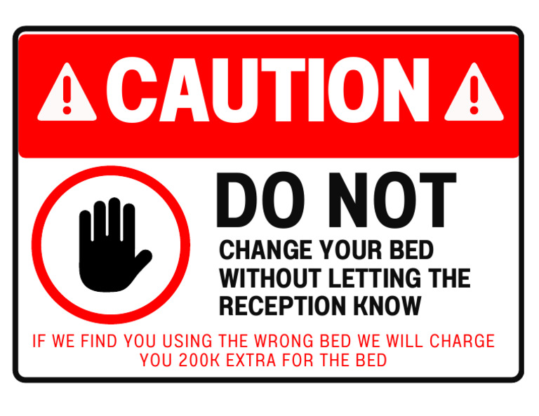 Caution Do Not Change Your Bed | PDF