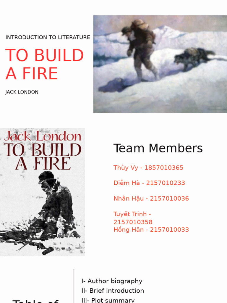 Group 6 - To Build A Fire Presentation | PDF | Jack London