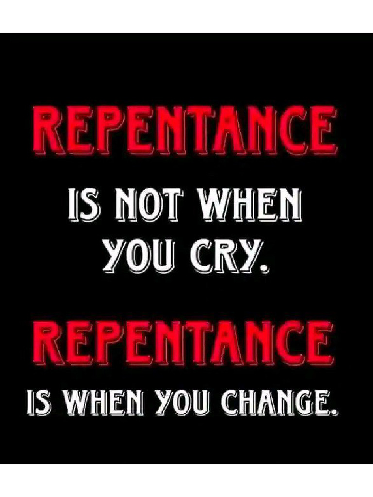 Repentance Is Not When You Cry But When You Change | PDF