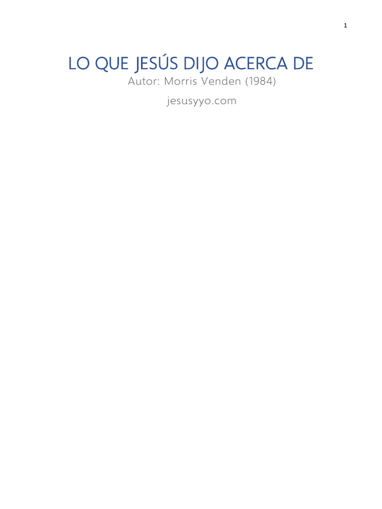 Lo Que Jesus Dijo Acerca de - Morris Venden | PDF | Jesús | Sola Fide
