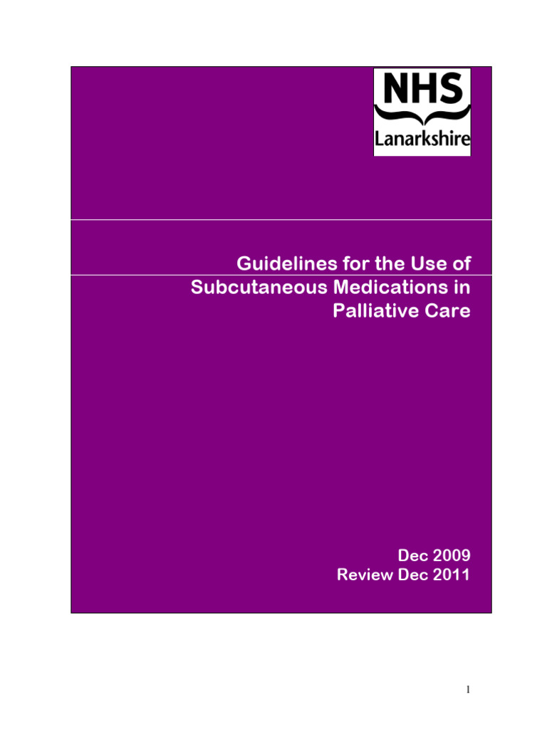 Guidelines For The Use of Subcutaneous Medications in Palliative Care | PDF | Opioid ...