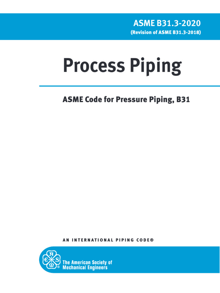 Process Piping ASME Code For Pressure Piping, B31 - Asme-B31.3-2020 ...