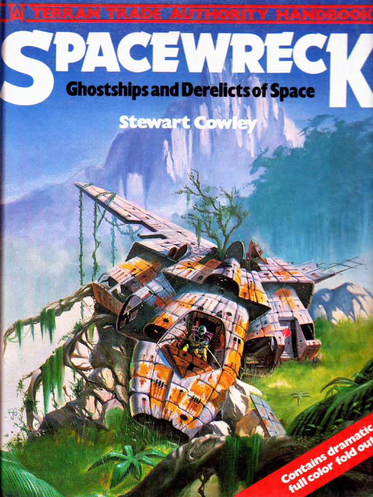 Spacewreck - Ghostships and Derelicts of SP - Stewart Cowley | PDF
