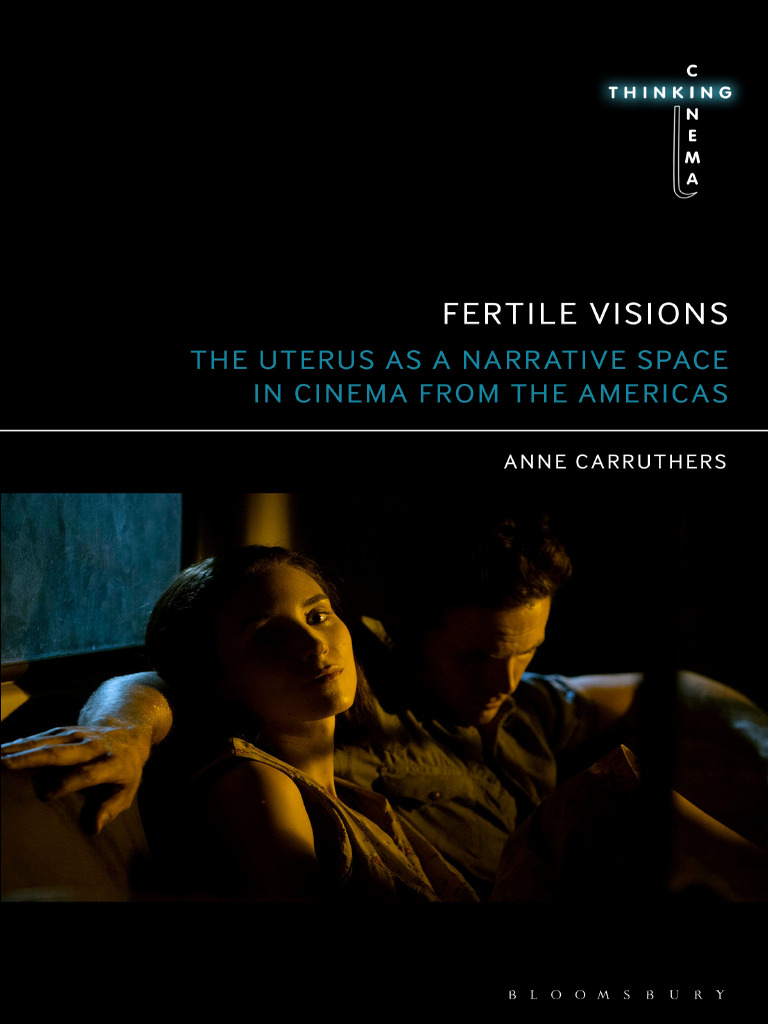Fertile Visions - The Uterus As A Narrative Space in - Anne Carruthers ...