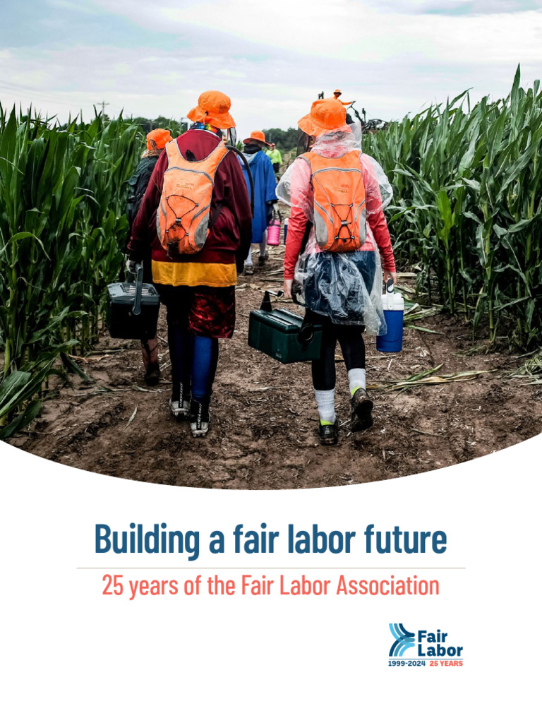 Building A Fair Labor Future - 25 Years of FLA | PDF | Labor | Economies