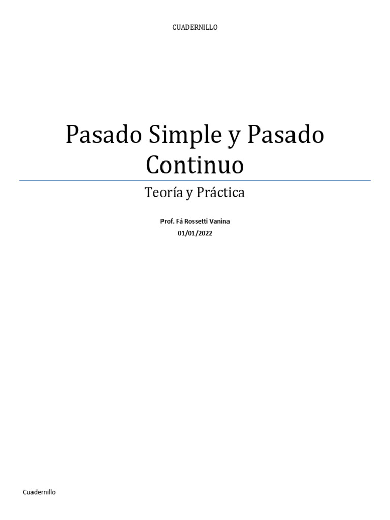 Pasado Simple y Continuo Cuadernillo 2022 | PDF | Verbo | Asunto (gramática)
