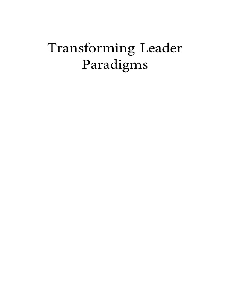 Transforming Leadership Paradigms | PDF | Leadership | Lean Manufacturing