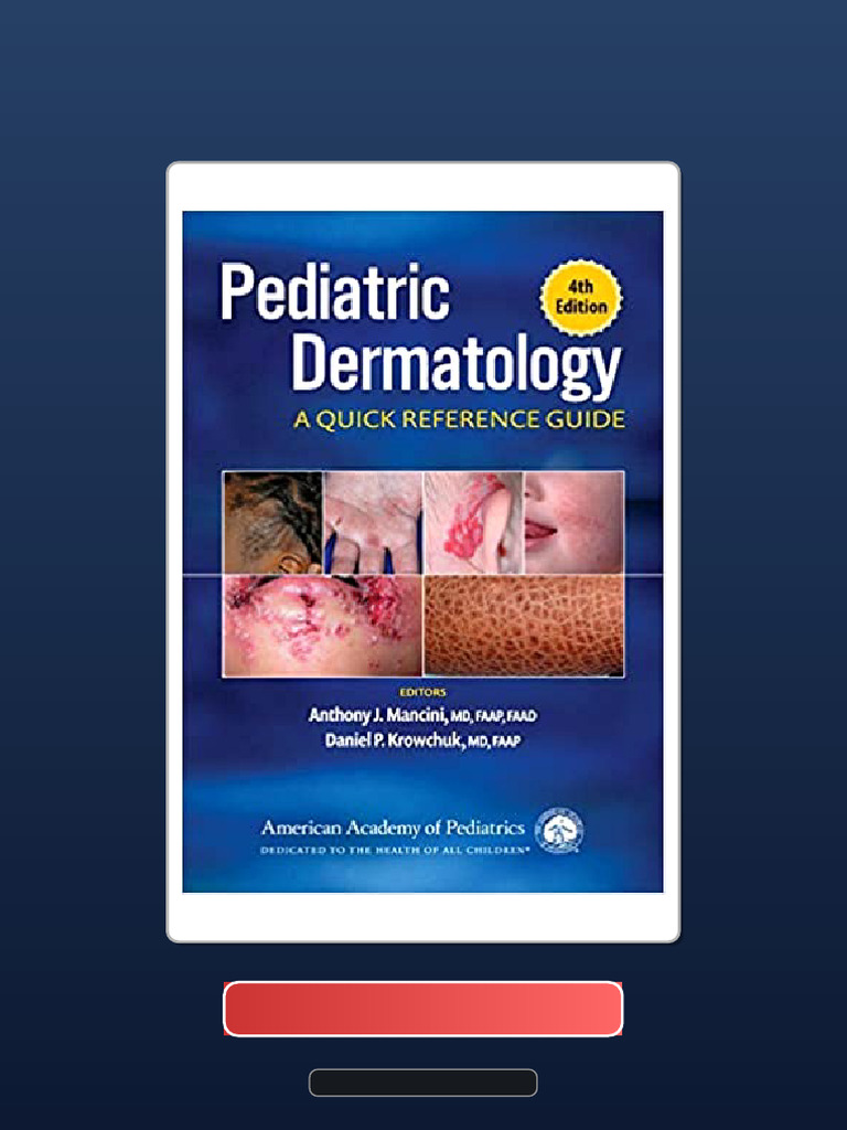 FULL Version Pediatric Dermatology a Quick Reference Guide 4th Edition by Dr Anthony J Mancini ...