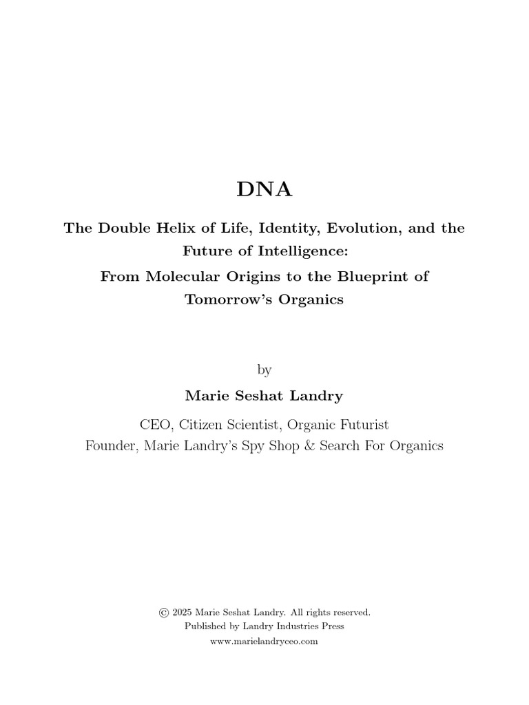 DNA - The Double Helix of Life Identity Evolution and The Future of ...