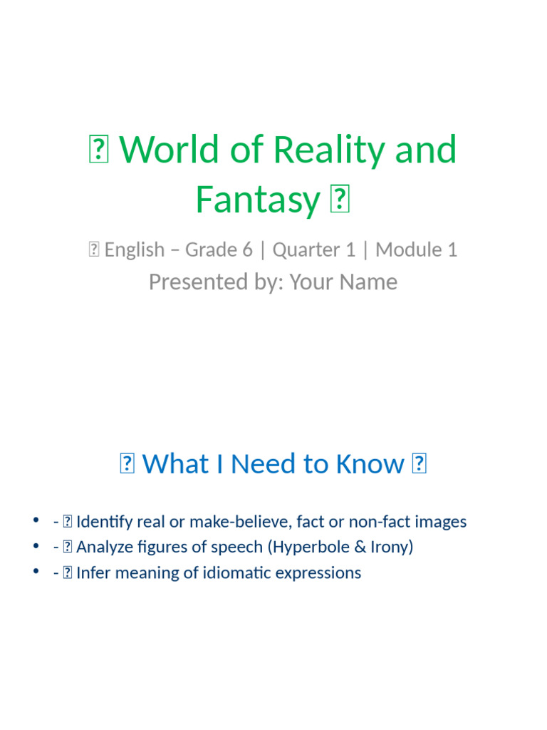 World of Reality and Fantasy Presentation With Activities | PDF