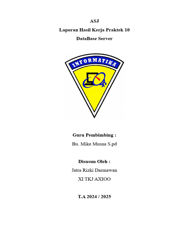 Laporan Praktek DataBase Server Jatra Rizki Darmawan XI TKJ AXIOO | PDF