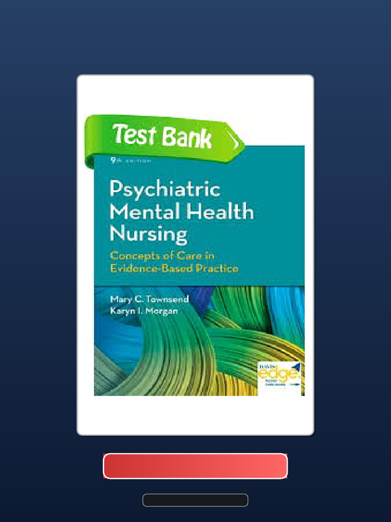 Test Bank For Psychiatric Mental Health Nursing 9th Edition by Townsend ...