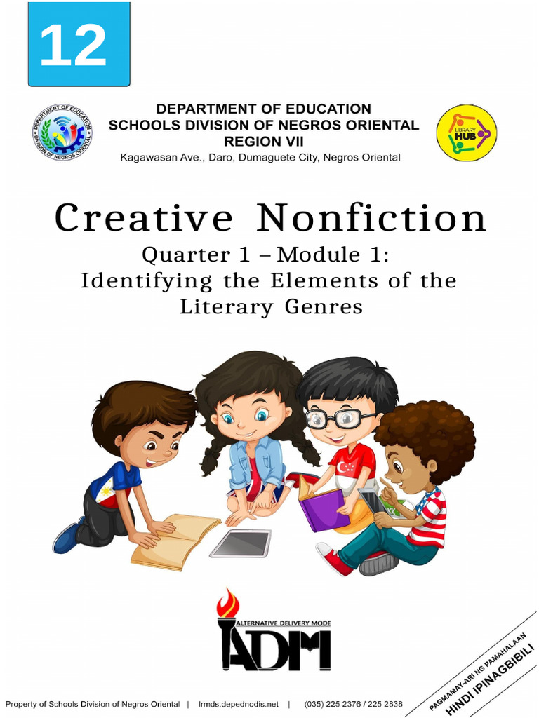 Creative Nonfiction Quarter 1 Module 1 Identifying the Elements of the ...