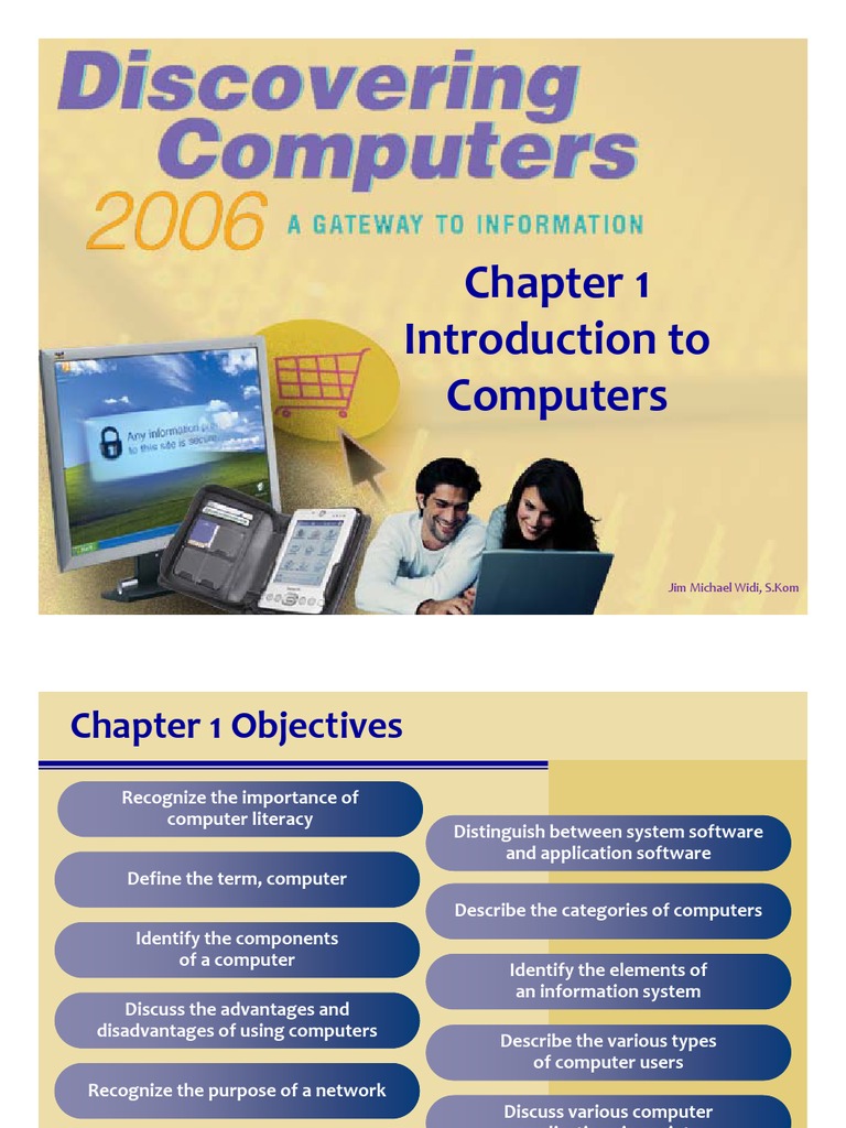 Chapter 1 Chapter 1 Introduction To Computers: Jim Michael Widi, S.Kom ...
