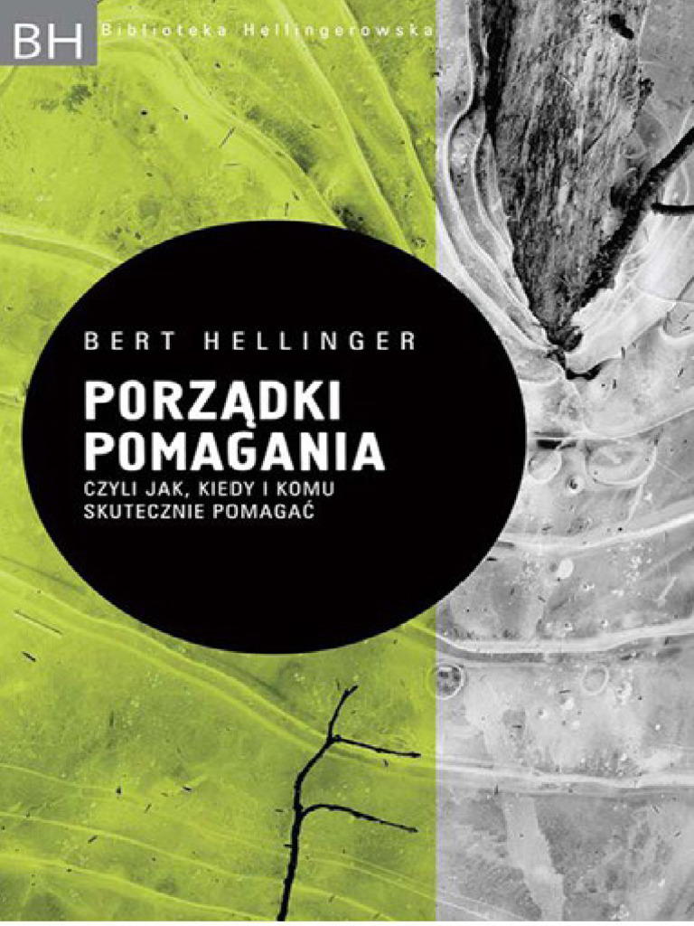 Porzadki Pomagania, Czyli Jak, - Bert Hellinger | PDF