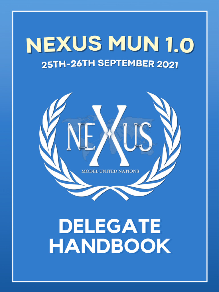 Nexus MUN 2025 Delegate Handbook | PDF | Committee