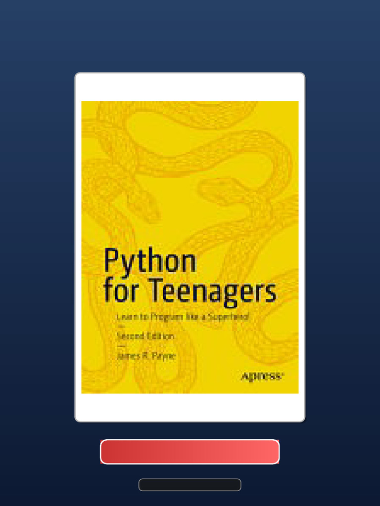 Get Test Bank For Python For Teenagers Learn To Program Like Superhero ...