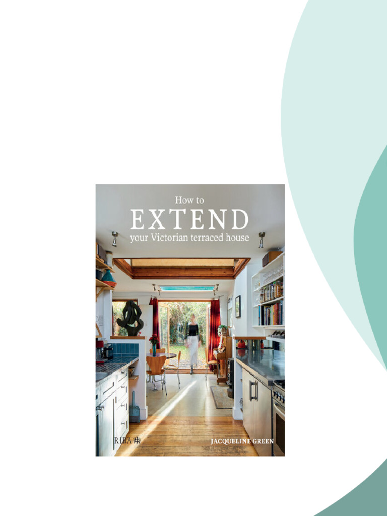How To Extend Your Victorian Terraced House 1st Edition Jacqueline Green Instant Download Pdf