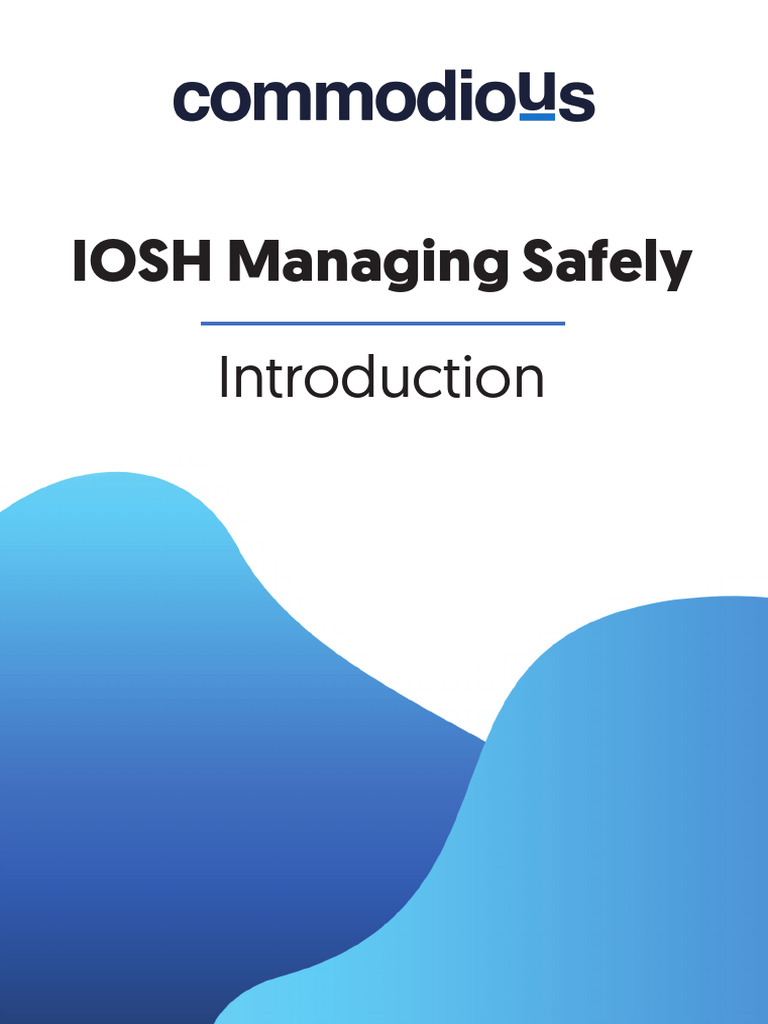 IOSH Managing Safely - Introduction | PDF | Risk | Occupational Safety And Health