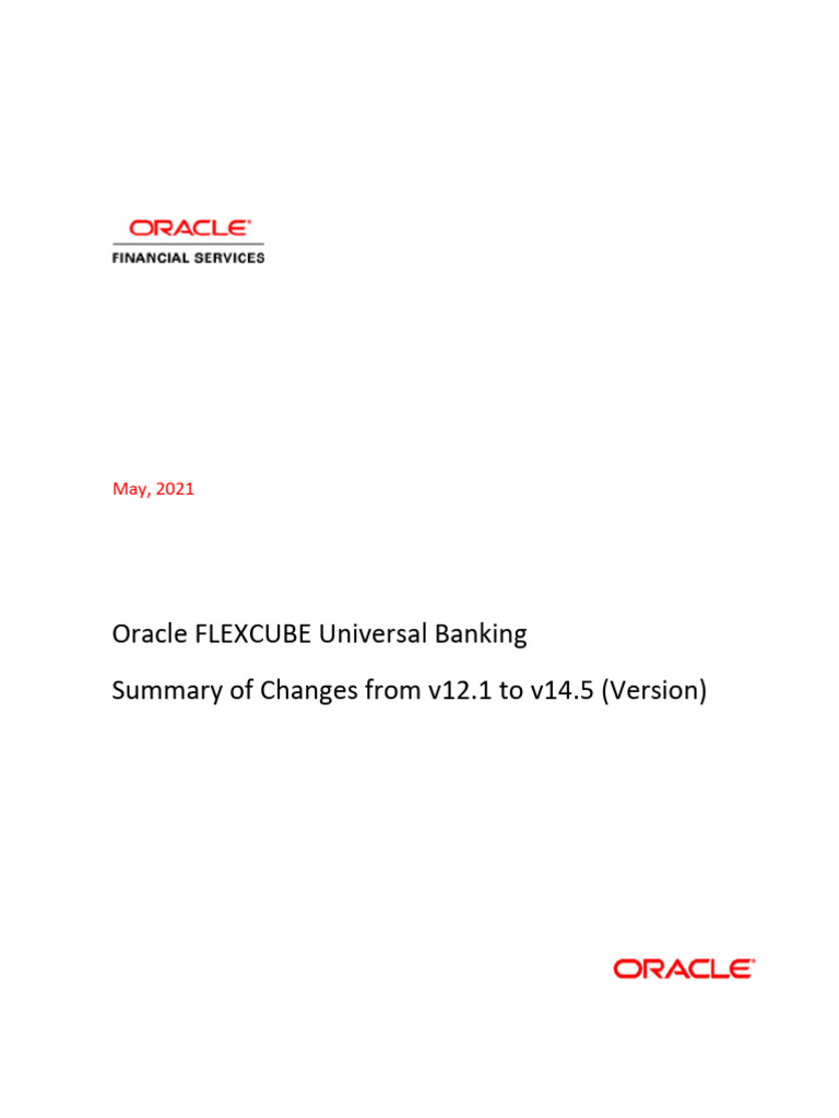Oracle FLEXCUBE - Summary of Changes From v12.1 To v14.5 | PDF | Banks | Cheque