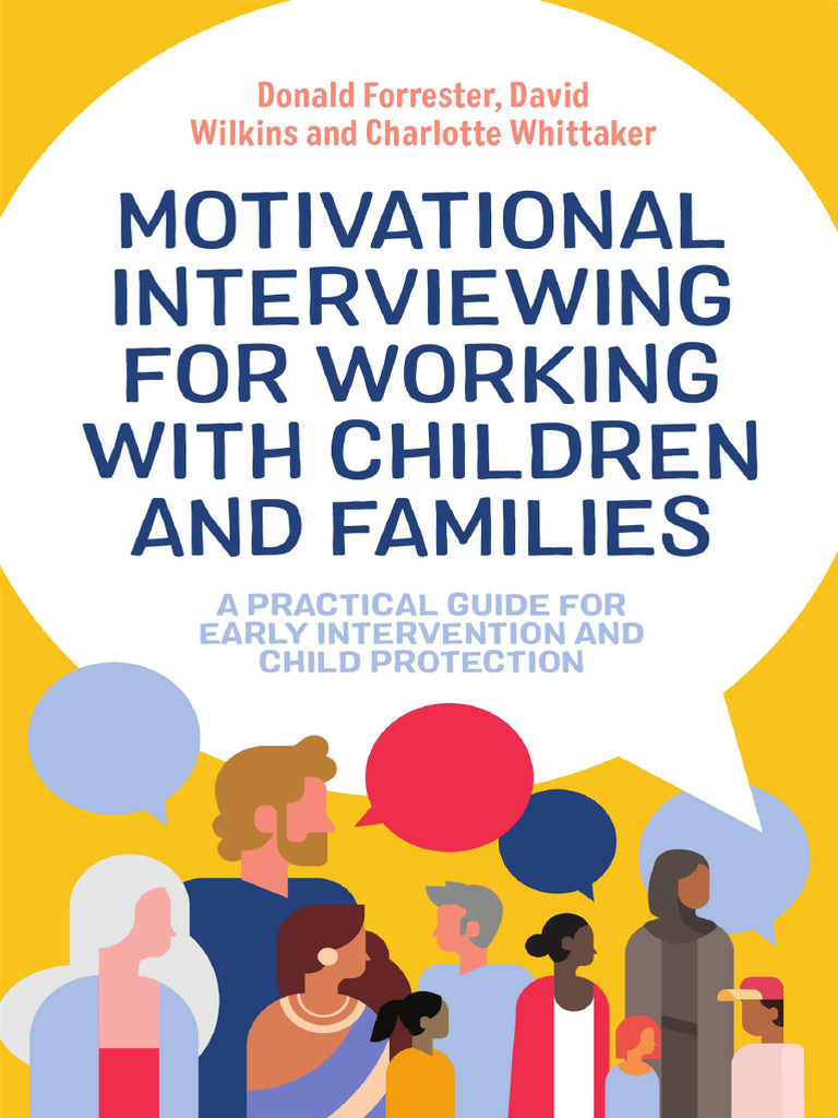 Motivational Interviewing For Working With Children and - Donald Forrester, David Wilkins ...